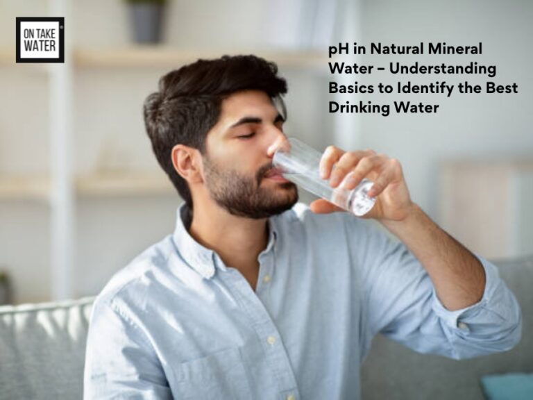 Best pH in Natural Mineral Water | On Take Water Guide